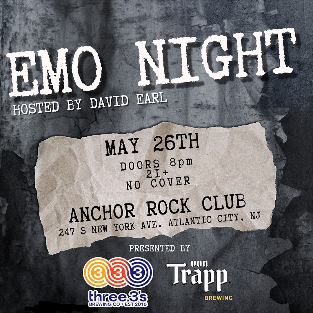 Emo Night hosted by David Earl Tickets at Anchor Rock Club in Atlantic ...