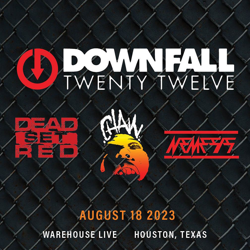 DOWNFALL 2012 | DEAD SET RED | CHAW | NEMESIS Tickets at The Studio at ...