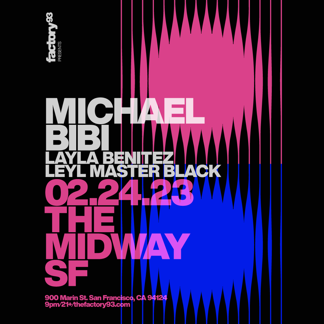 Factory 93 Presents Michael Bibi Tickets at The Midway in San Francisco ...