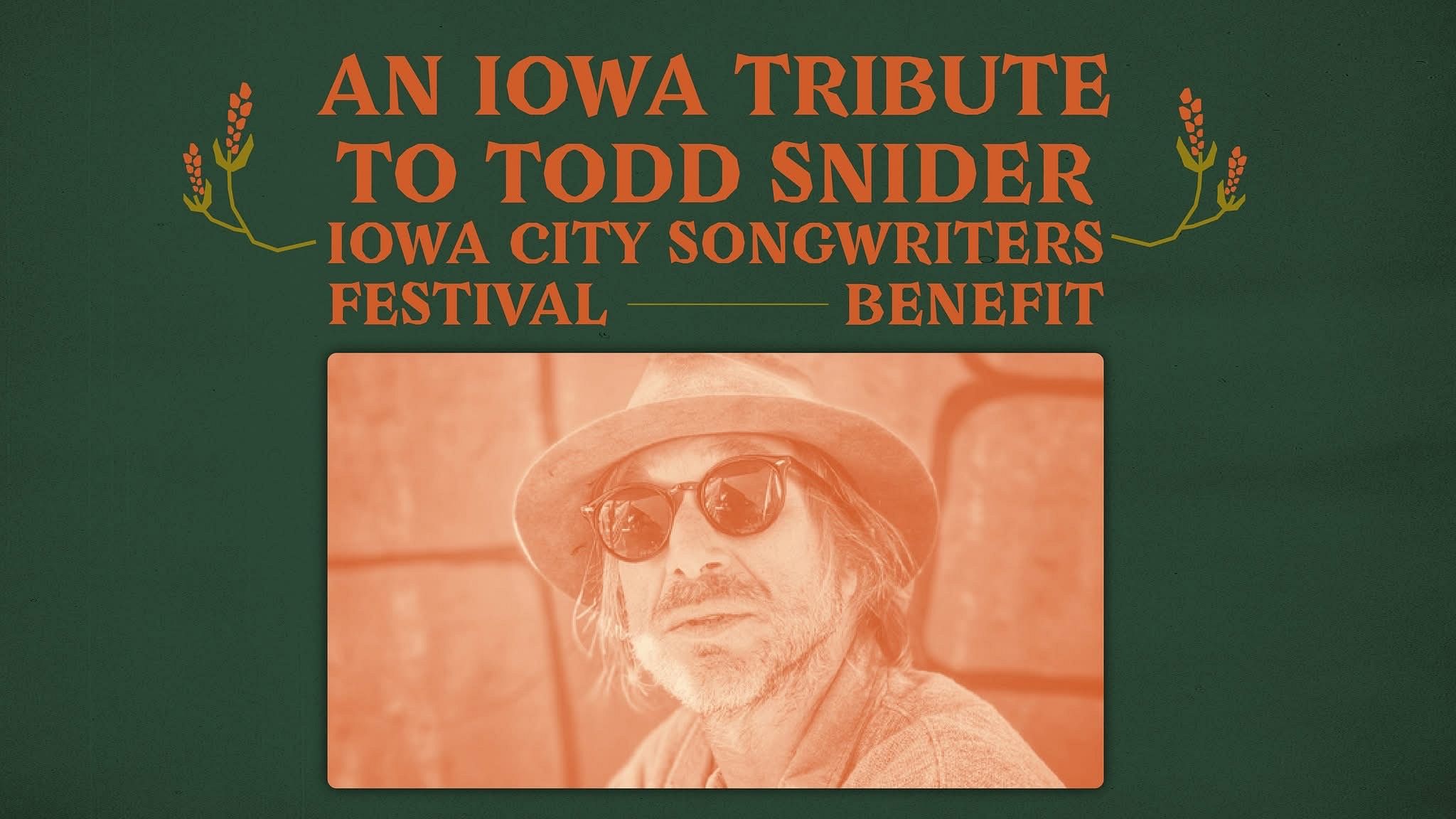 A Tribute To Todd Snider - an Iowa City Songwriters Festival Benefit ...