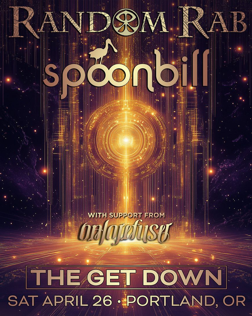 Random Rab & Spoonbill Tickets at The Get Down in Portland by The Get ...
