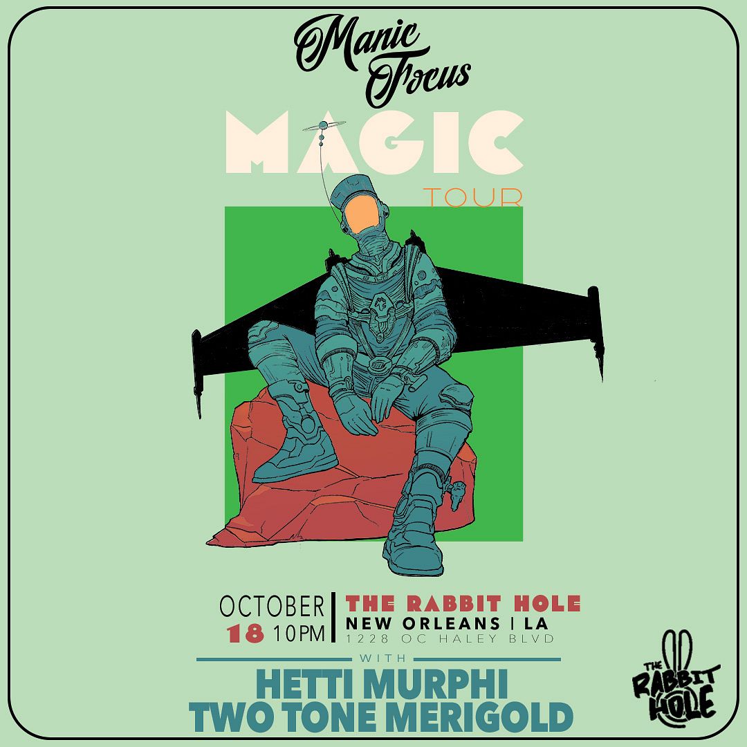 Manic Focus: Magic Tour Tickets at The Rabbit Hole in New Orleans by ...