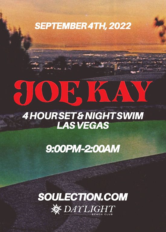 JOE KAY: 4 HOUR NIGHT SWIM SET Tickets at DAYLIGHT at Night in Las ...