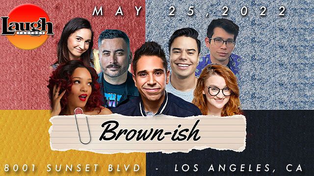 Brown-ish Tickets at Laugh Factory Hollywood in Los Angeles by Laugh ...