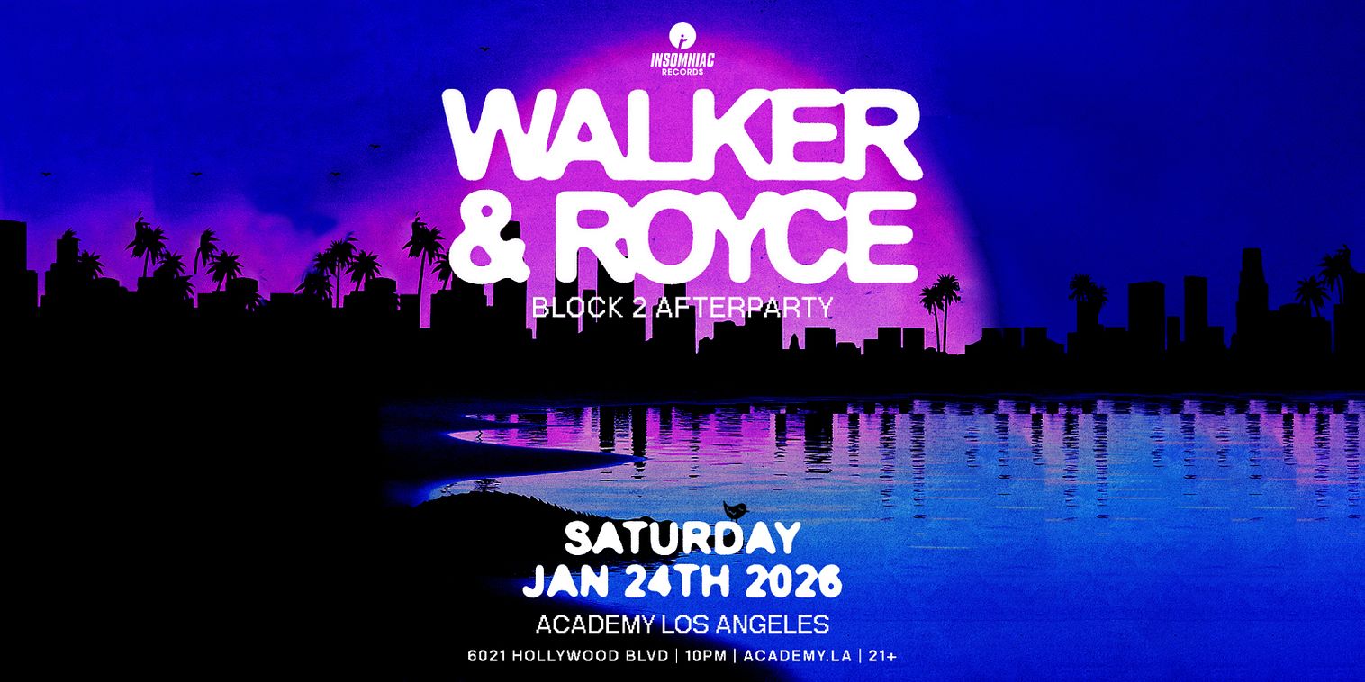 Walker & Royce Tickets at Academy Nightclub in Los Angeles by Academy ...