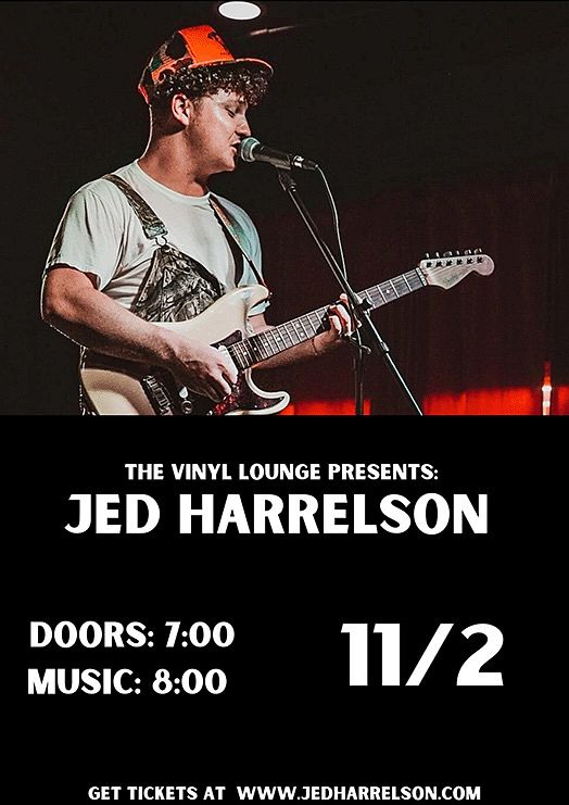 Jed Harrelson Tickets at The Vinyl Lounge in Nashville by The Vinyl ...