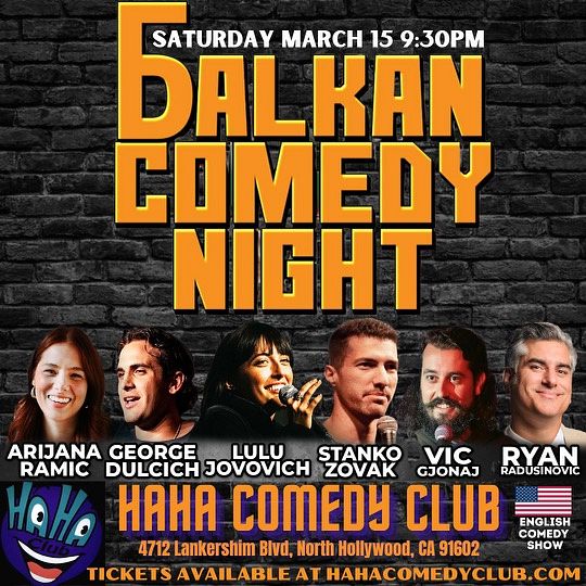Balkan Comedy Show Tickets at Ha Ha Comedy Club in Los Angeles by Haha Comedy Club | Tixr