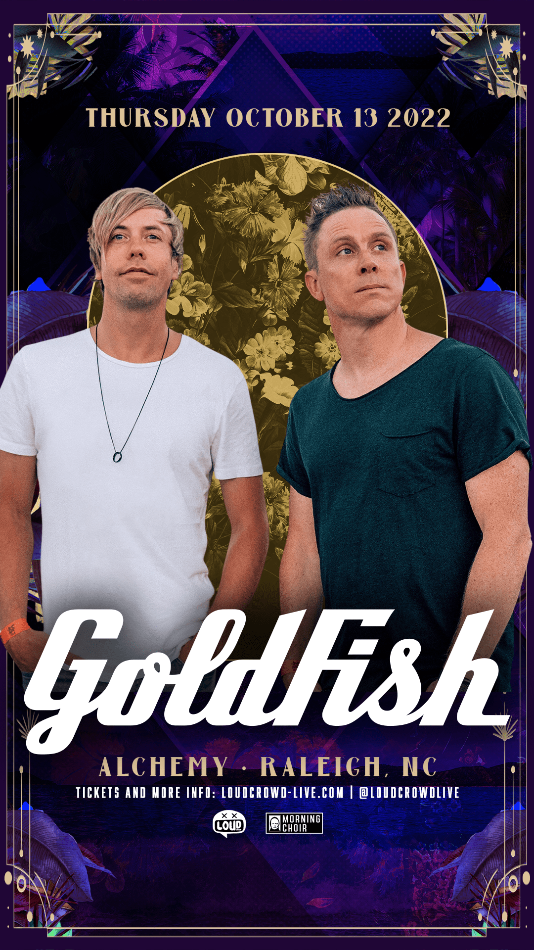 Goldfish Tickets at Alchemy in Raleigh by Loud Crowd Raleigh/Durham | Tixr