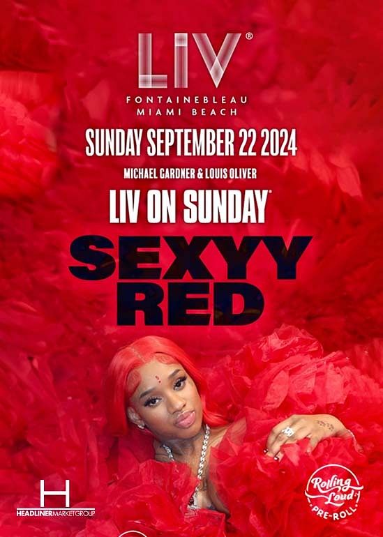Sexyy Red Tickets at LIV in Miami Beach by LIV | Tixr