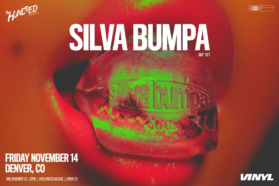 TheHundred presents Silva Bumpa Tickets at Club Vinyl in Denver by Club ...