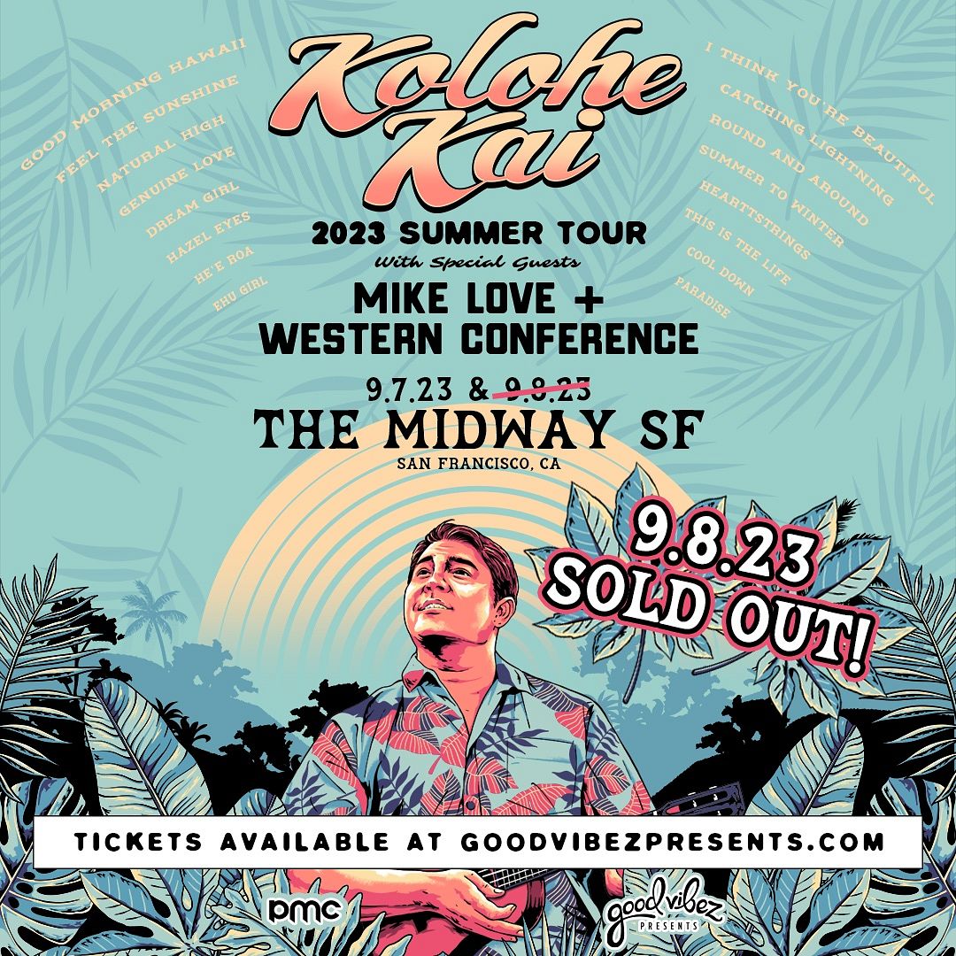 Good Vibez Presents Kolohe Kai Tickets at The Midway in San Francisco ...