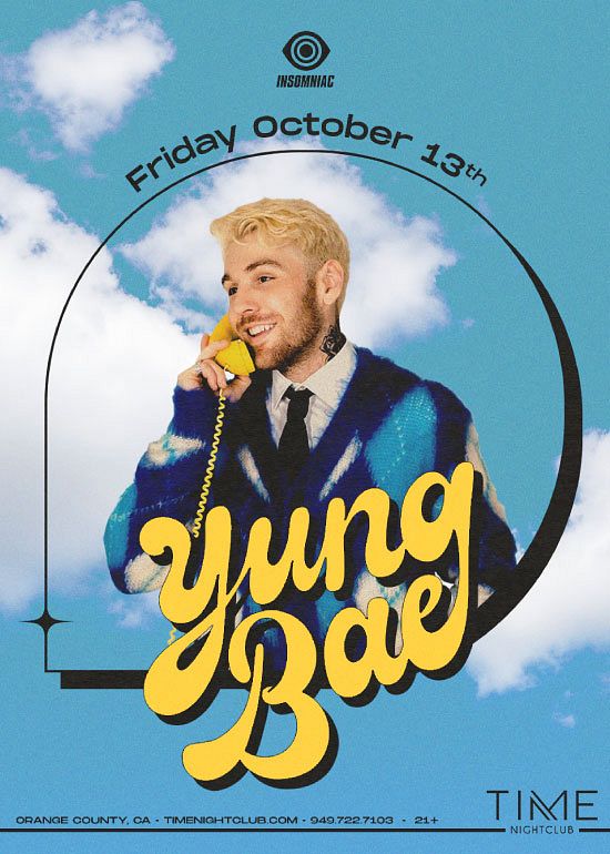 Yung Bae Tickets at TIME Nightclub in Costa Mesa by Time Nightclub | Tixr