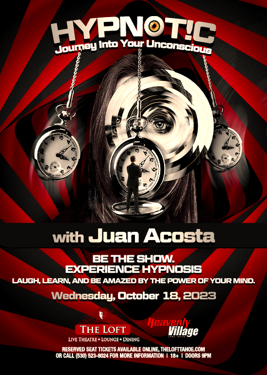 Hypnot!c: Journey Into Your Unconcious (18+) Tickets at The Loft Tahoe ...