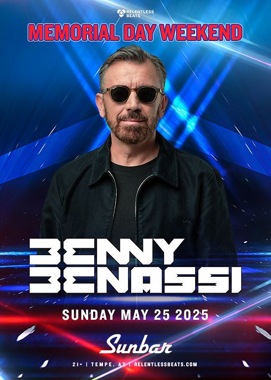 Benny Benassi Tickets at Sunbar Tempe in Tempe by .Relentless Beats | Tixr