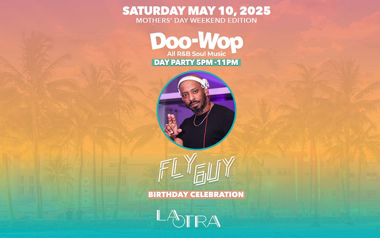 Doo-Wop Mother's Day Edition Tickets at La Otra at Mad Wynwood in miami ...