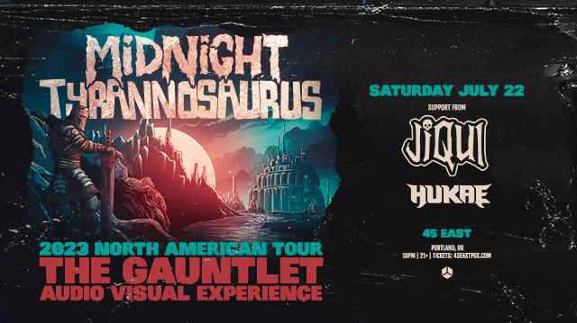MIDNIGHT TYRANNOSAURUS Tickets at 45 East in Portland by 45 East | Tixr