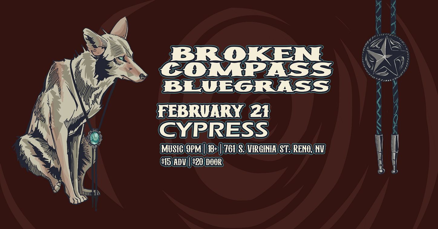 Broken Compass Bluegrass Tickets at Cypress Reno in Reno by Cypress ...