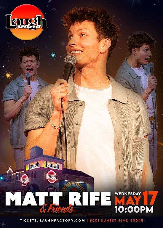 Matt Rife & Friends (Special Event) Tickets at Laugh Factory Hollywood ...