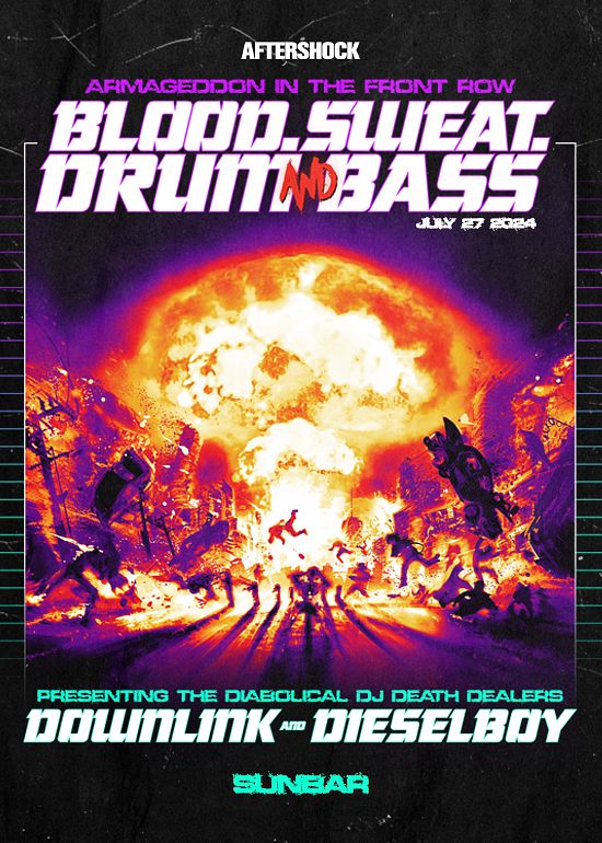 Downlink & Dieselboy Tickets at Sunbar Tempe in Tempe by .Relentless ...
