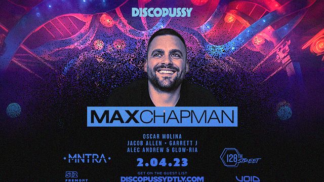 DP: Discopussy w/ MAX CHAPMAN Tickets at Discopussy in Las Vegas by ...