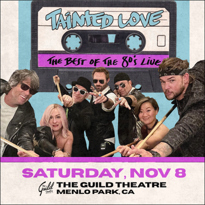TAINTED LOVE Tickets at The Guild Theatre in Menlo Park by The Guild ...