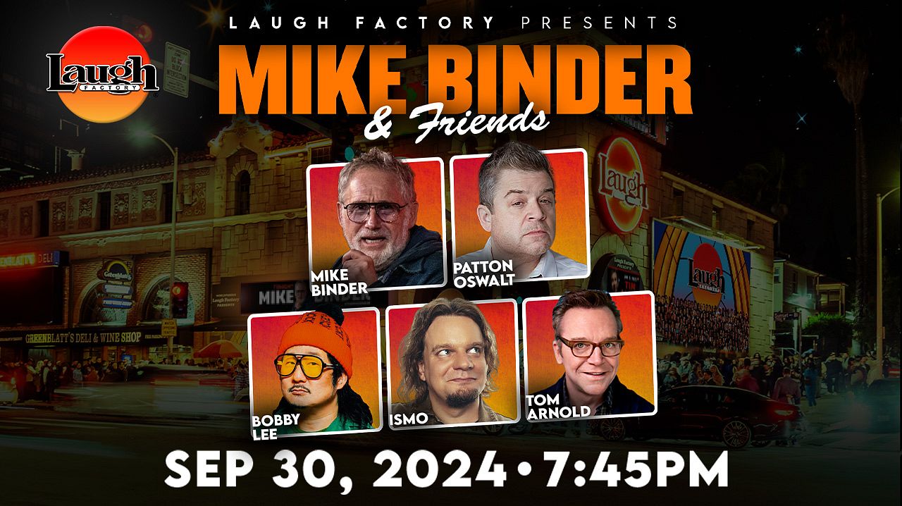 Mike Binder & Friends Tickets at Laugh Factory Hollywood in Los Angeles ...
