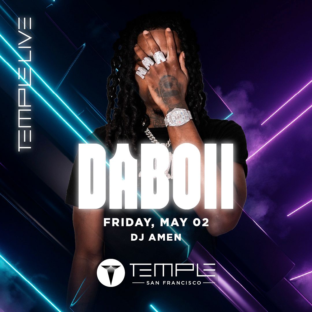 DaBoii Tickets at Temple San Francisco in SF by Temple Nightclub San ...