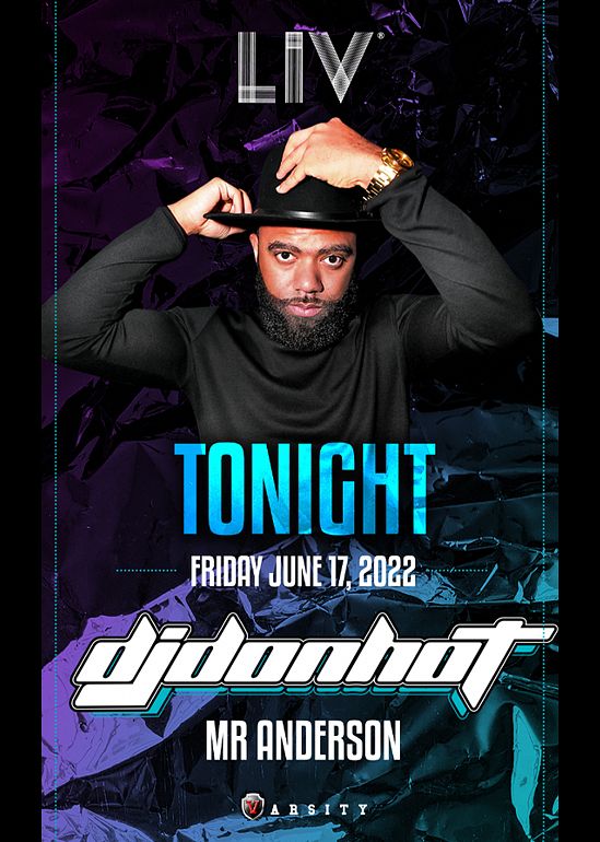 DJ Don Hot Tickets at LIV in Miami Beach by LIV | Tixr