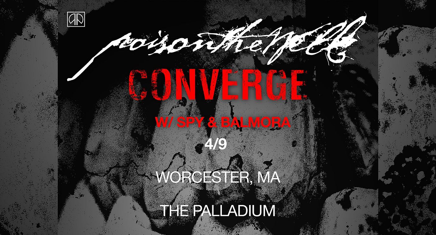 Poison The Well "Peace in Place" Tour Tickets at The Palladium in ...