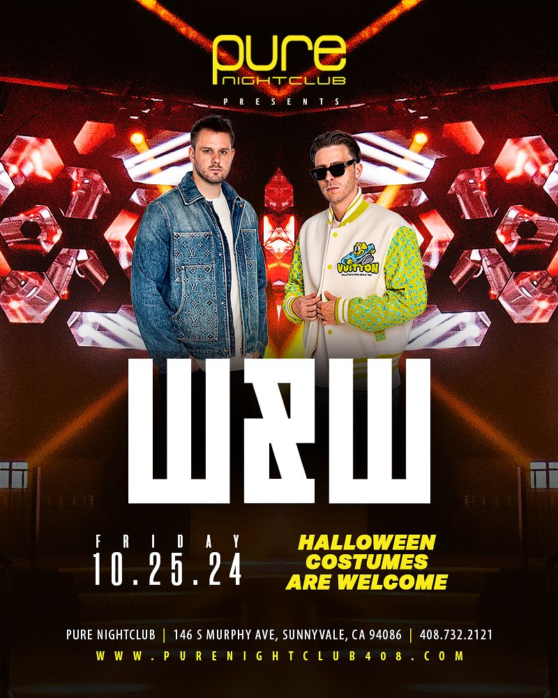 W&W Tickets at Pure Nightclub in Sunnyvale by Pure Nightclub | Tixr