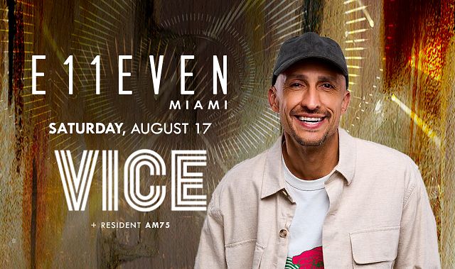 VICE Tickets at E11EVEN Miami in Miami by 11 Miami | Tixr