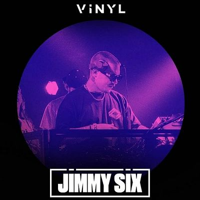 Jimmy Six Tickets at VINYL in Philadelphia by Vinyl | Tixr