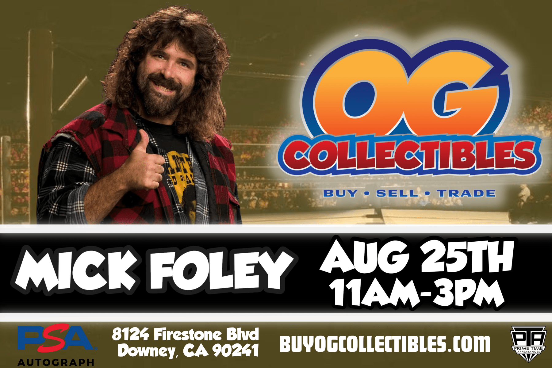 Mick Foley Meet & Greet Signing Tickets at OG Collectibles in Downey by ...