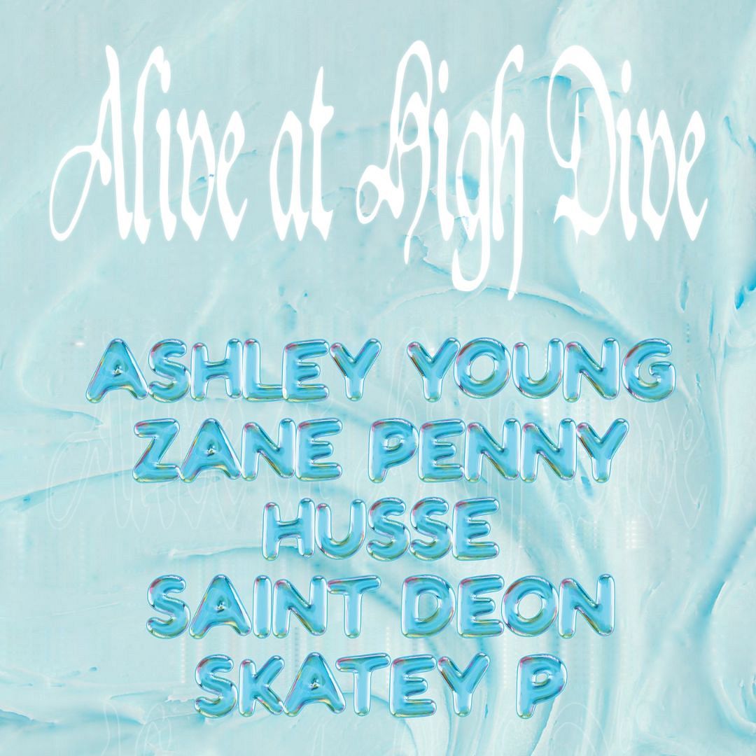 Ashley Young w/ Zane Penny, Husse, Saint Deon, Skatey P Tickets at High ...