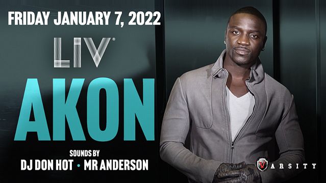 Akon Tickets at LIV in Miami Beach by LIV | Tixr
