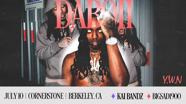 DaBoii w/ Kai Bandz and BigSad1900 Tickets at Cornerstone in Berkeley ...