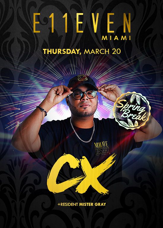 CX Tickets at E11EVEN Miami in Miami by 11 Miami | Tixr