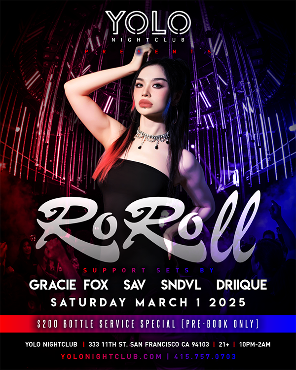 RoRoll Tickets at YOLO Nightclub in SF by YOLO Nightclub | Tixr