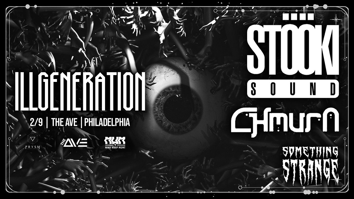 Illgeneration ft Stooki Sound Tickets at The Ave Live in Philadelphia ...