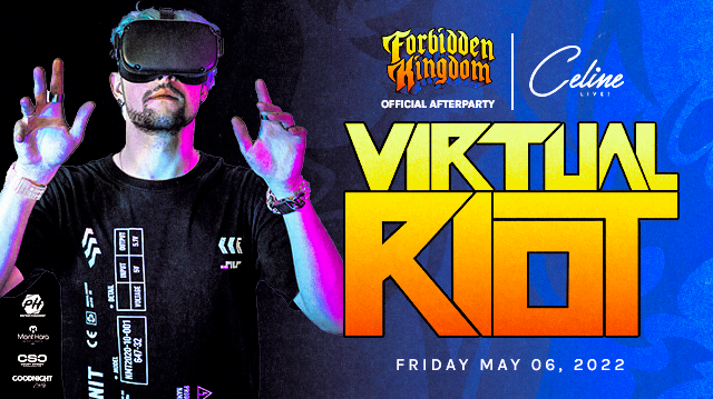 Forbidden Kingdom Afterparty ft. Virtual Riot Tickets at CELINE ORLANDO ...