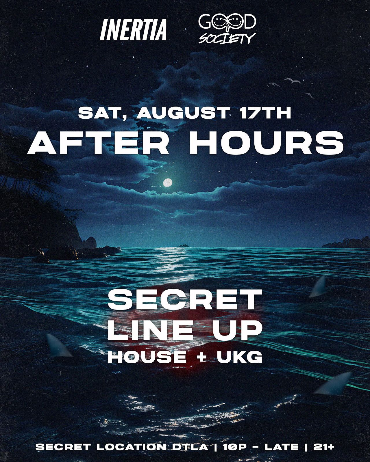 After Hours Tickets at Downtown Los Angeles (Location TBA) by Inertia ...