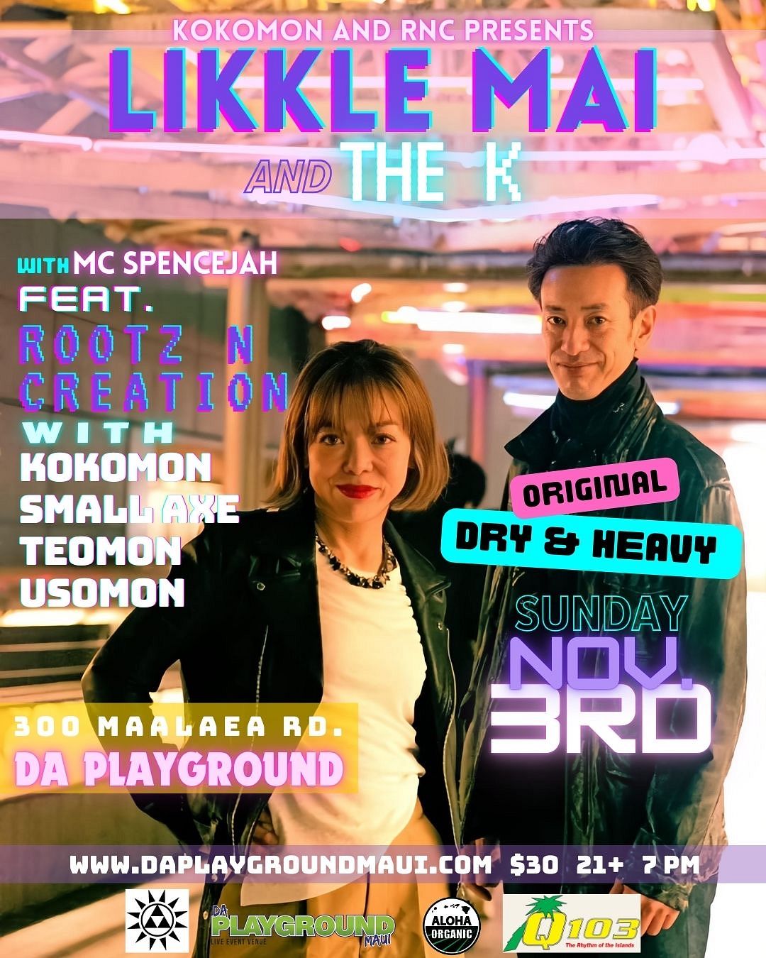 LIKKLE MAI AND THE K Tickets at da Playground Maui in Wailuku by Da ...