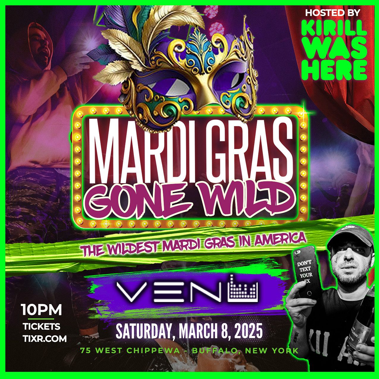 Mardi Gras Gone Wild - hosted by Kirill Was Here Tickets at VENU in ...