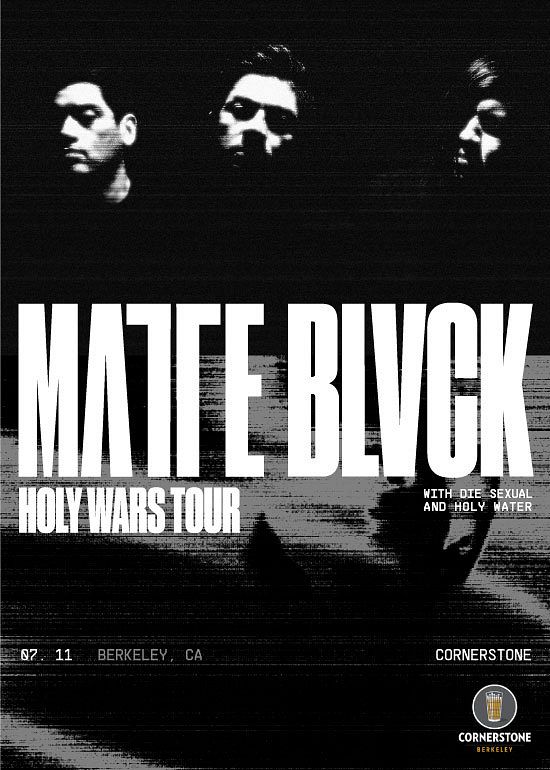 MATTE BLVCK "Holy Wars" Tour Tickets at Cornerstone in Berkeley by ...