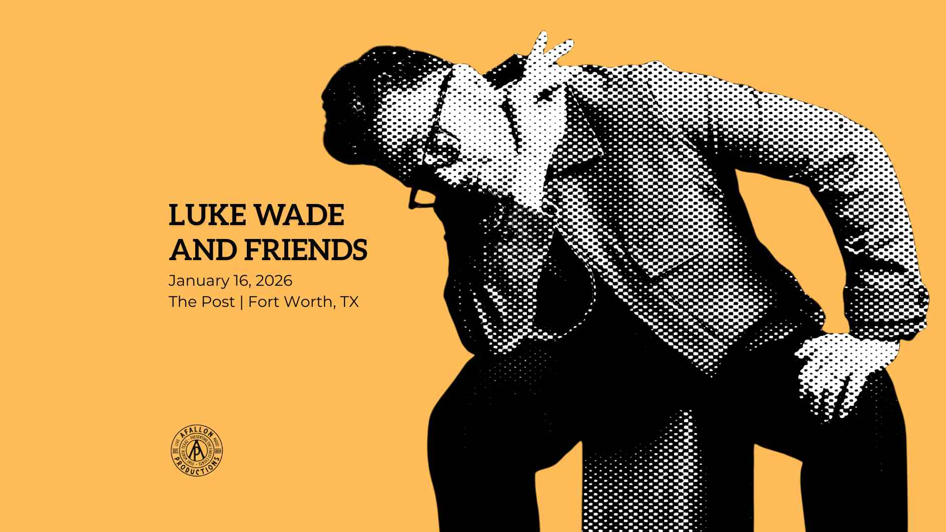 Luke Wade and Friends Tickets at The Post in Fort Worth by Afallon ...