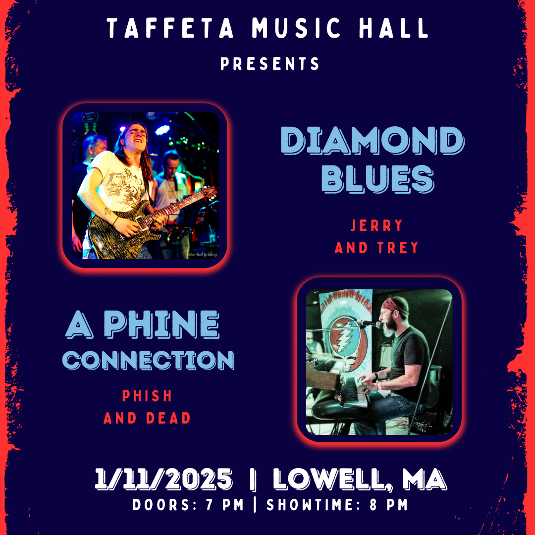 A Phine Connection | Diamond Blues Tickets at Taffeta Music Hall in Lowell by Taffeta Music Hall ...