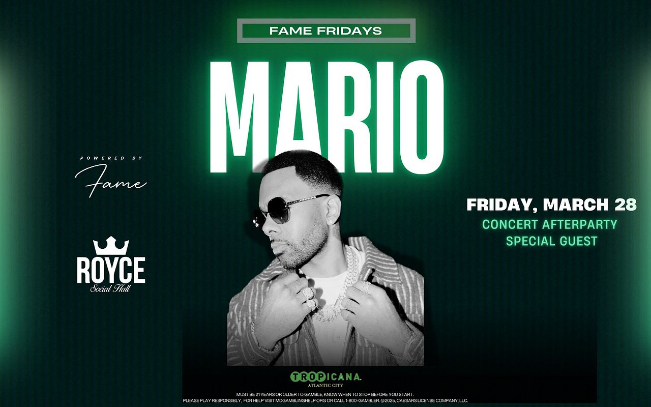 Fame Fridays with MARIO at The Royce Tickets at The Royce Social Hall ...