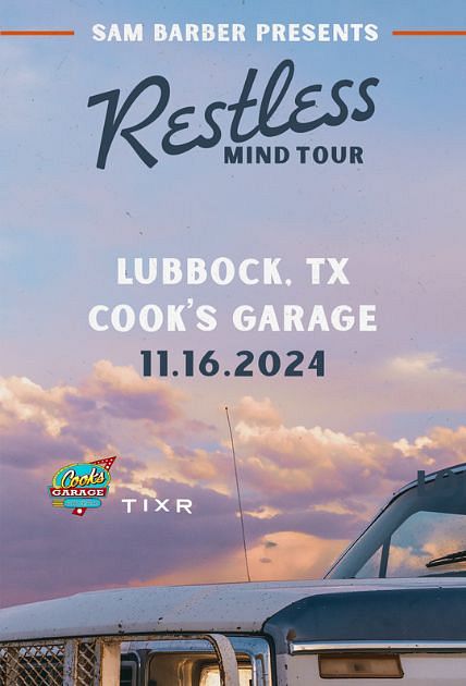 Sam Barber - Restless Mind Tour with Max McNown Tickets at The Bus Barn at Cooks Garage in ...