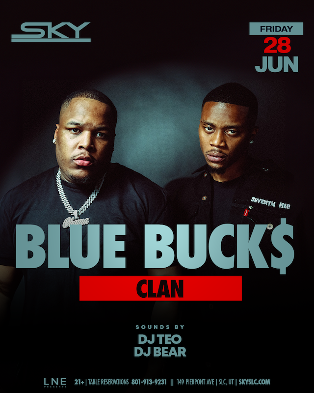 BLUEBUCKSCLAN at SKY Tickets at Sky SLC in Salt Lake City by SKY SLC | Tixr