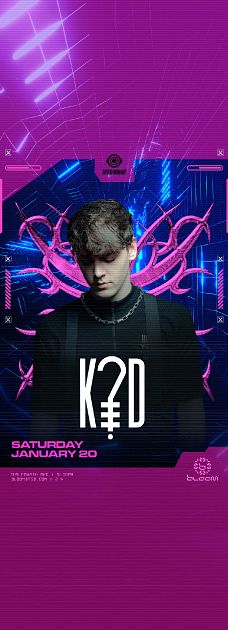 K?D Tickets at Bloom Nightclub in San Diego by Bloom SD | Tixr